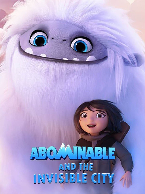 پیشتازمووی | انیمیشن نفرت انگیز و شهر نامرئی - Abominable and the Invisible City 2022